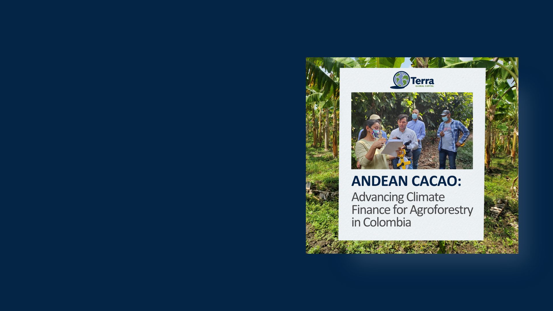 Andean Cacao: Advancing Climate Finance for Agroforestry in Colombia ...